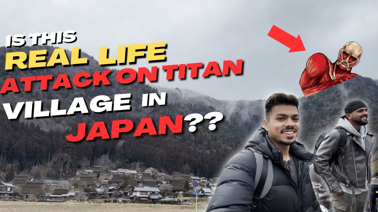 Real life ATTACK ON TITAN Village in JAPAN ? I ft.@ajaypandey - YouTube