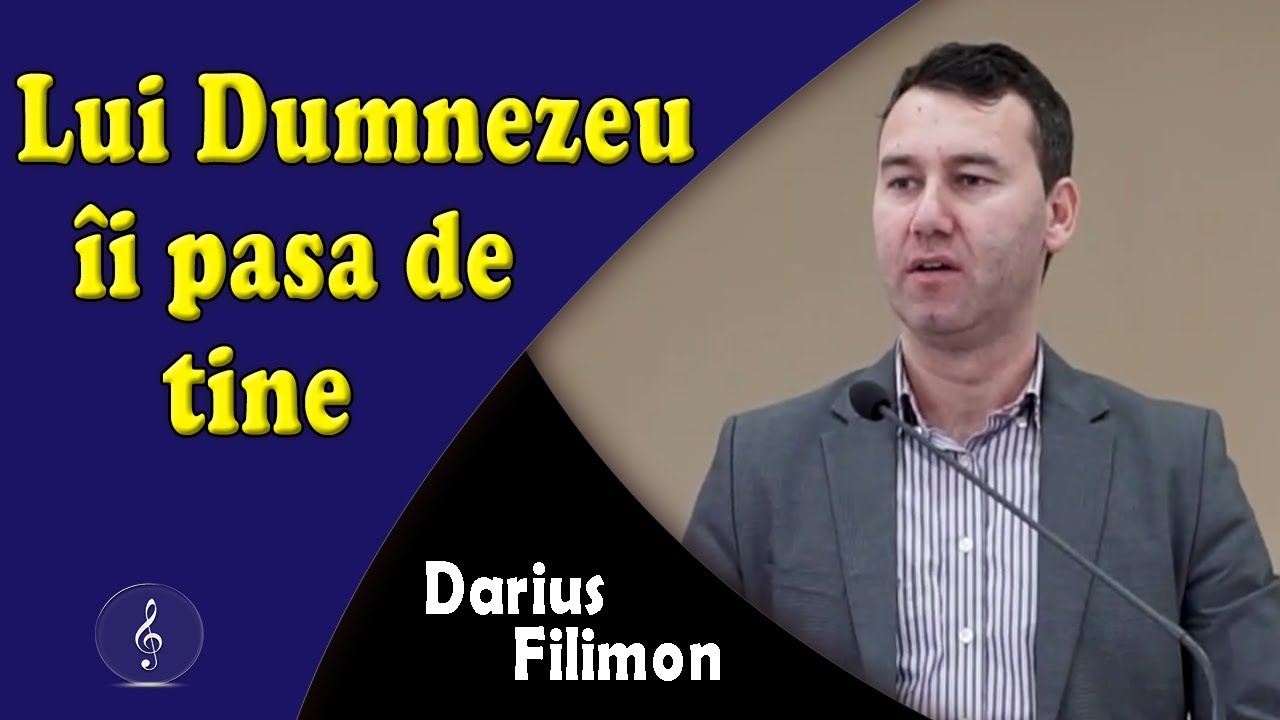 Darius Filimon - Lui Dumnezeu îi pasa de tine | Matei 14: 22-36 ...