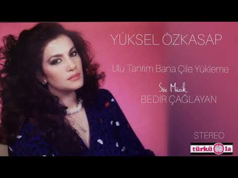 ULU TANRIM BANA ÇİLE YÜKLEME / YÜKSEL ÖZKASAP - Dertli Türküler
