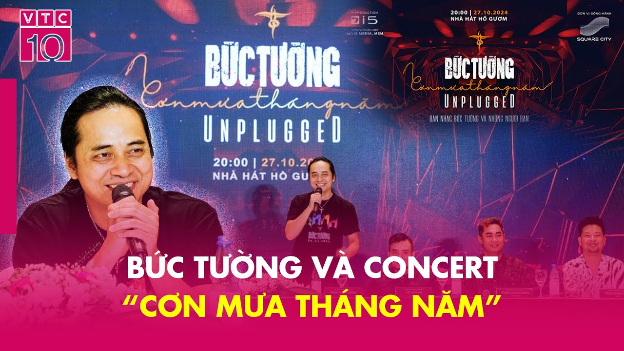 Bức Tường và concert “Cơn mưa tháng năm” | VTC10 - YouTube