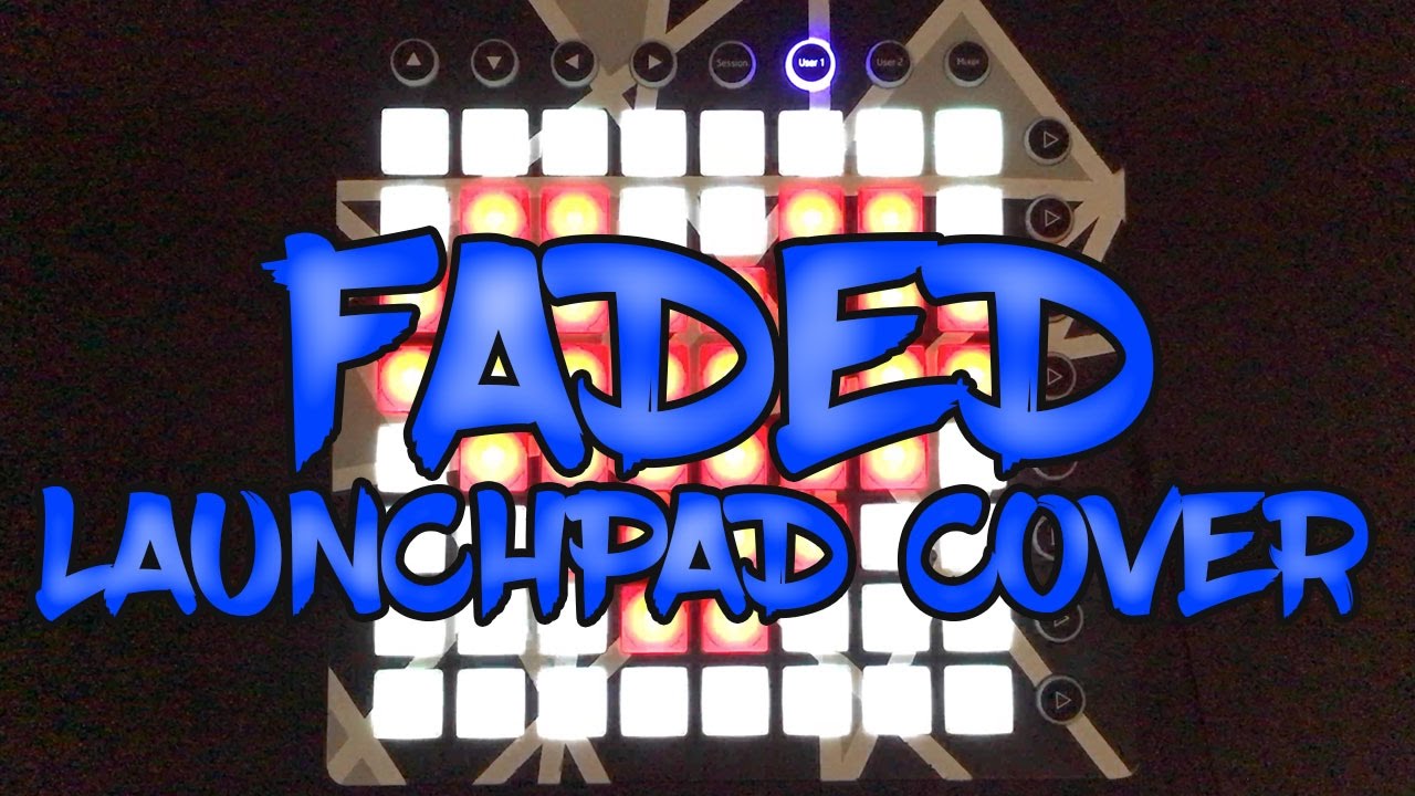 Alan Walker - Faded | Launchpad Cover - YouTube