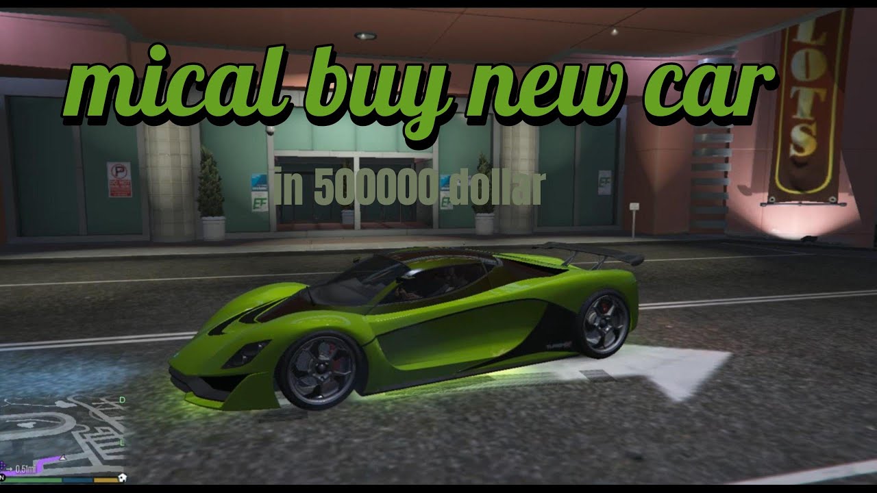 mical buy new car in 500000 dollar - YouTube