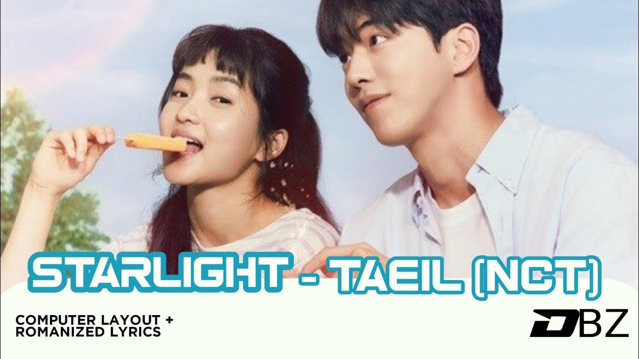 TAEIL - Starlight (TwentyFive TwentyOne OST Part 1) Lyrics - YouTube