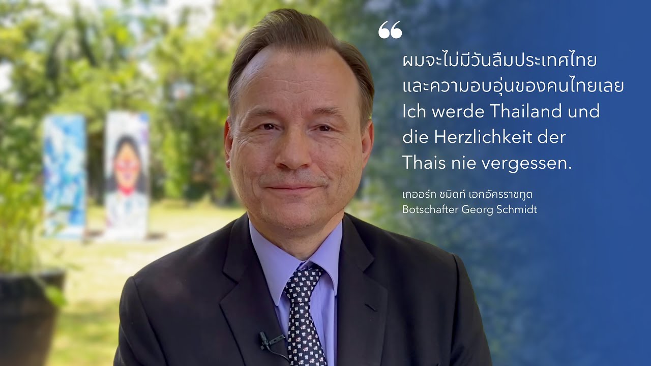 Abschiedsgrüße von Botschafter Georg Schmidt - YouTube