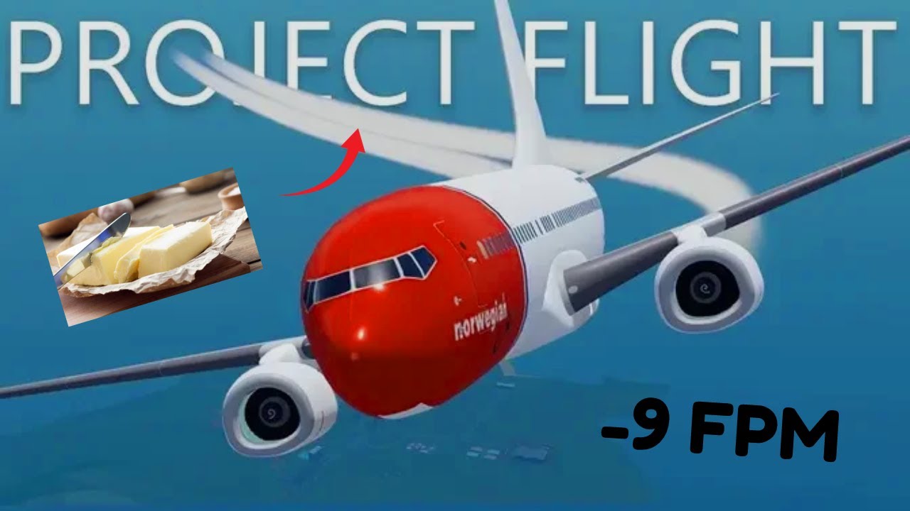 -9 FPM Butter In Roblox Project Flight! - YouTube