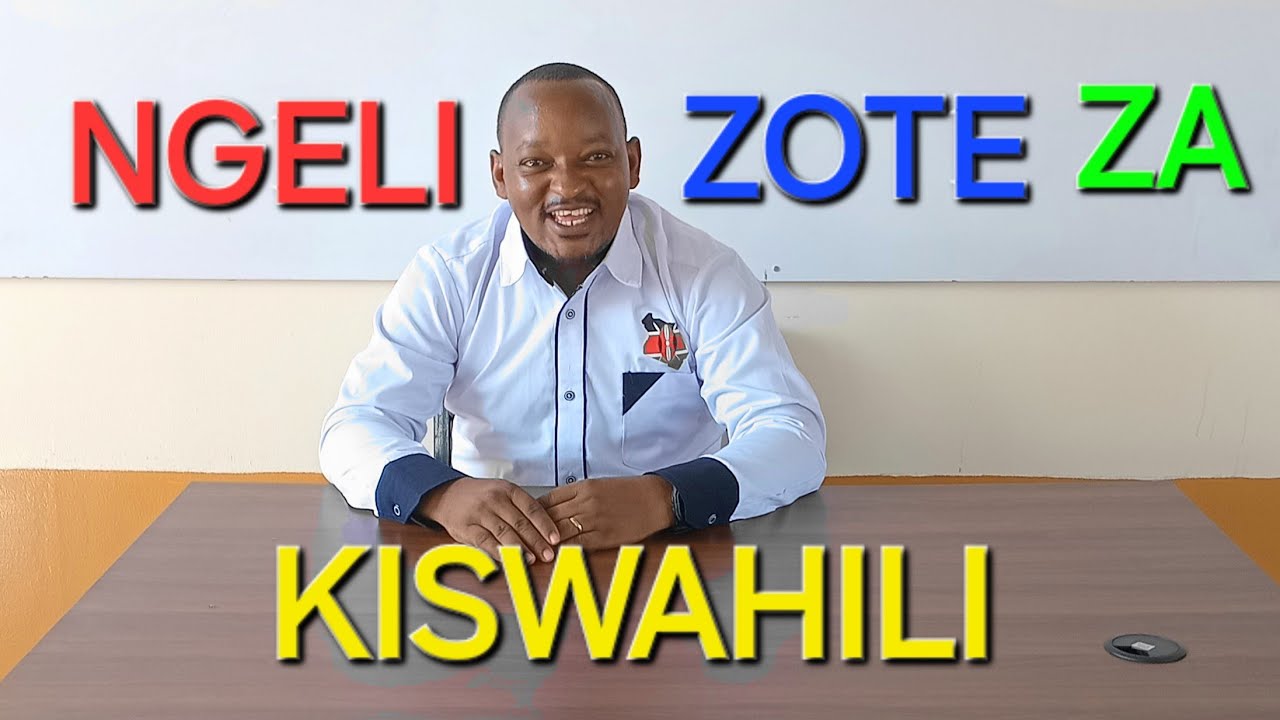 NGELI ZA KISWAHILI - YouTube