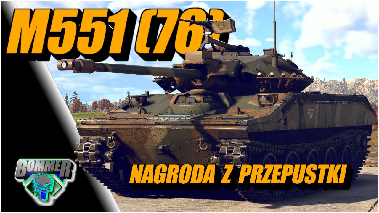 M551 (76) ANTY-WSZYSTKO \ Nagroda główna z przepustki || WAR THUNDER ...