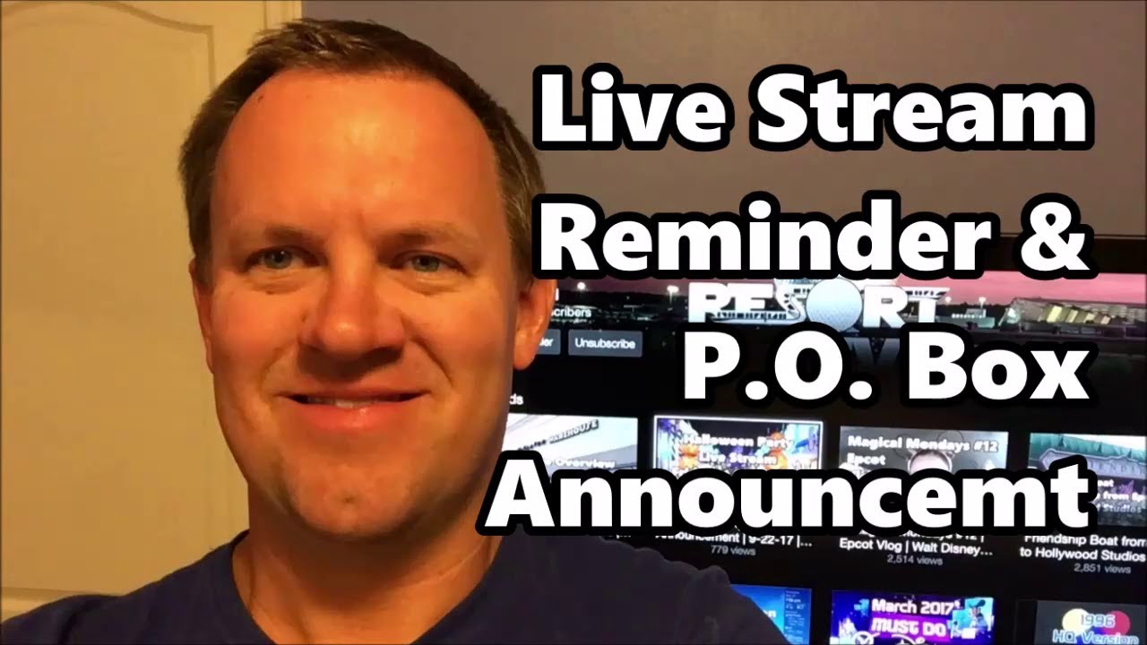 Live Stream Reminder and P.O. Box Announcement - YouTube