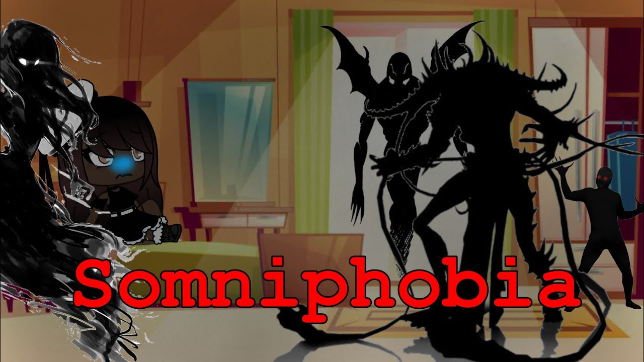 Somiphobia|| ORIGINAL Glmm|| Inspired by bbyxdiamxnd “Optophobia ...