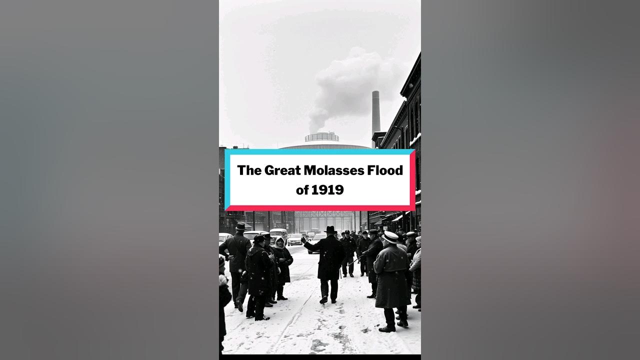 The Great Molasses Flood of 1919 📜 #shorts #history #historical#story# ...