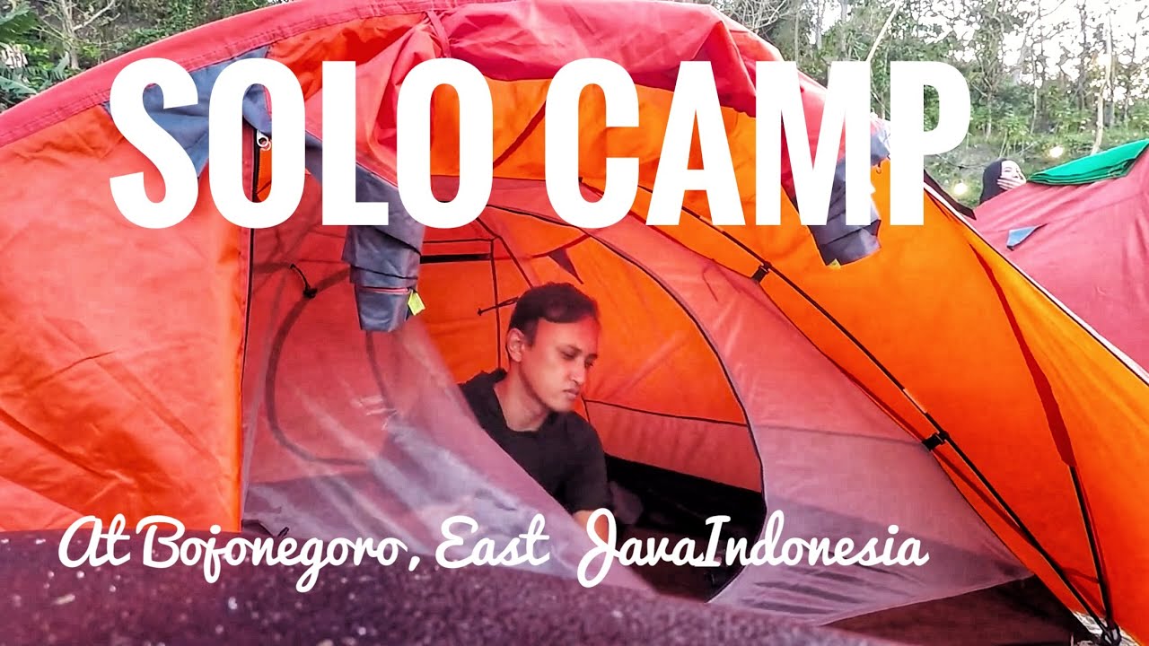 My Solo Camp at Bojonegoro East Java Indonesia - YouTube