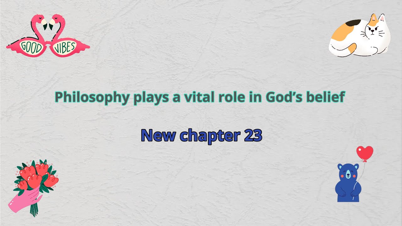 Philosophy plays a vital role in God’s belief - YouTube