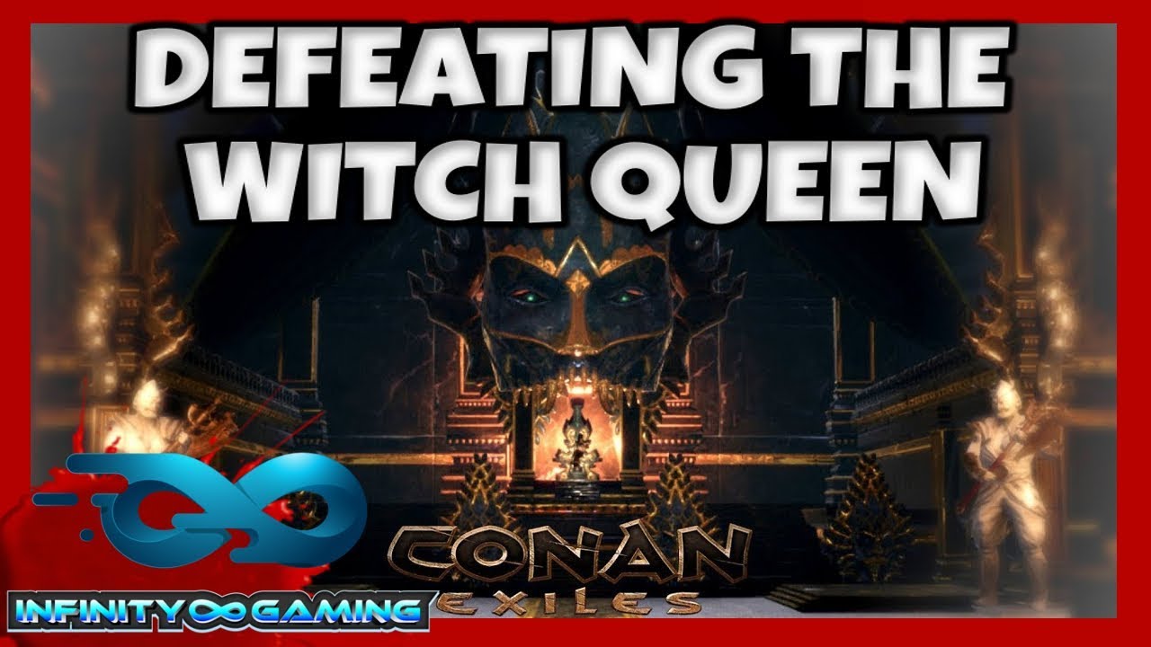 CONAN EXILES - DEFEATING THE WITCH QUEEN / LOCATION - YouTube