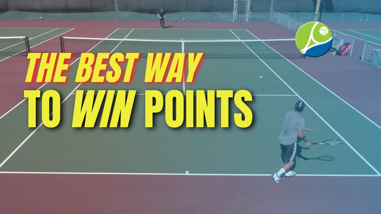 The Best Way to Win Points and Create Opportunities in Tennis - YouTube