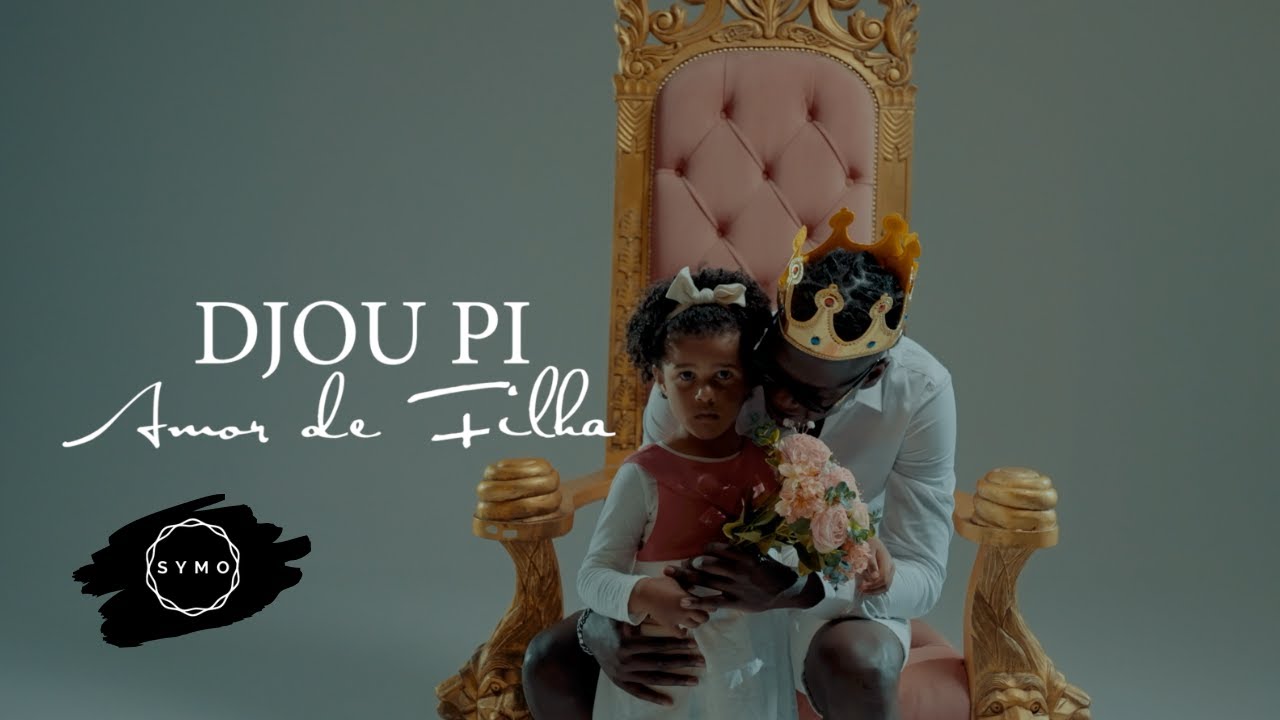 Djou Pi Amor De Filha (Video oficial) - YouTube Music