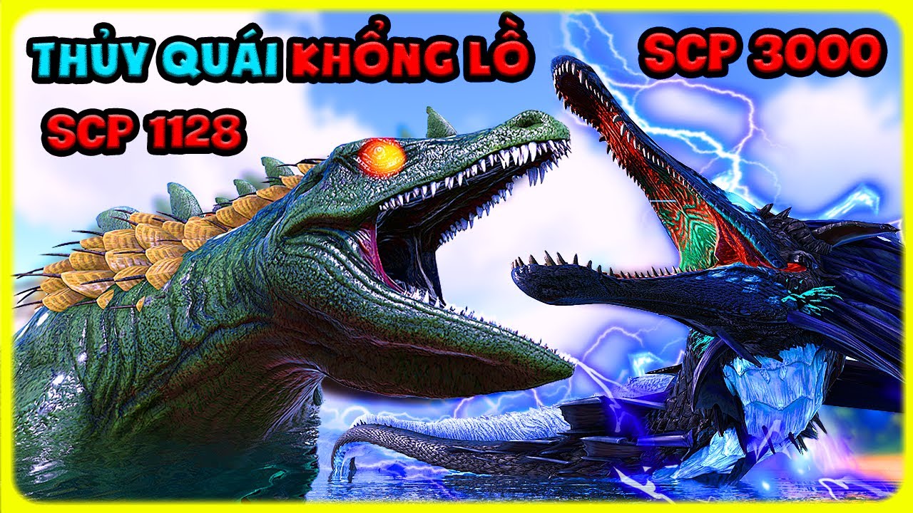 ARK MOD SCP #9 SĂN TÌM SCP 3000 MÌNH THU PHỤC ĐƯỢC THỦY QUÁI KHỔNG LỒ ...