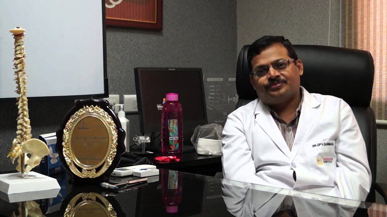 Dr.G.P.V.Subbaiah,spine surgeon on minimally invasive spine surgery ...
