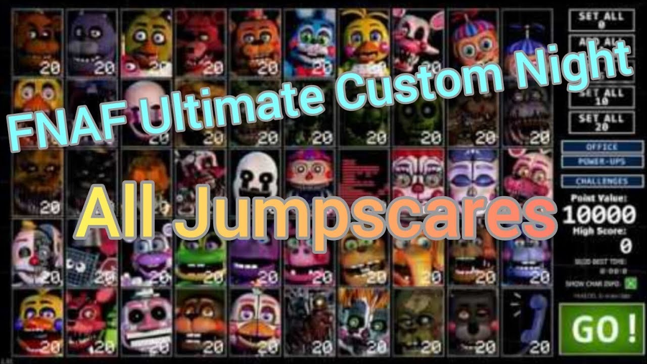Fnaf Ultimate Custom Night All Jumpscares - YouTube