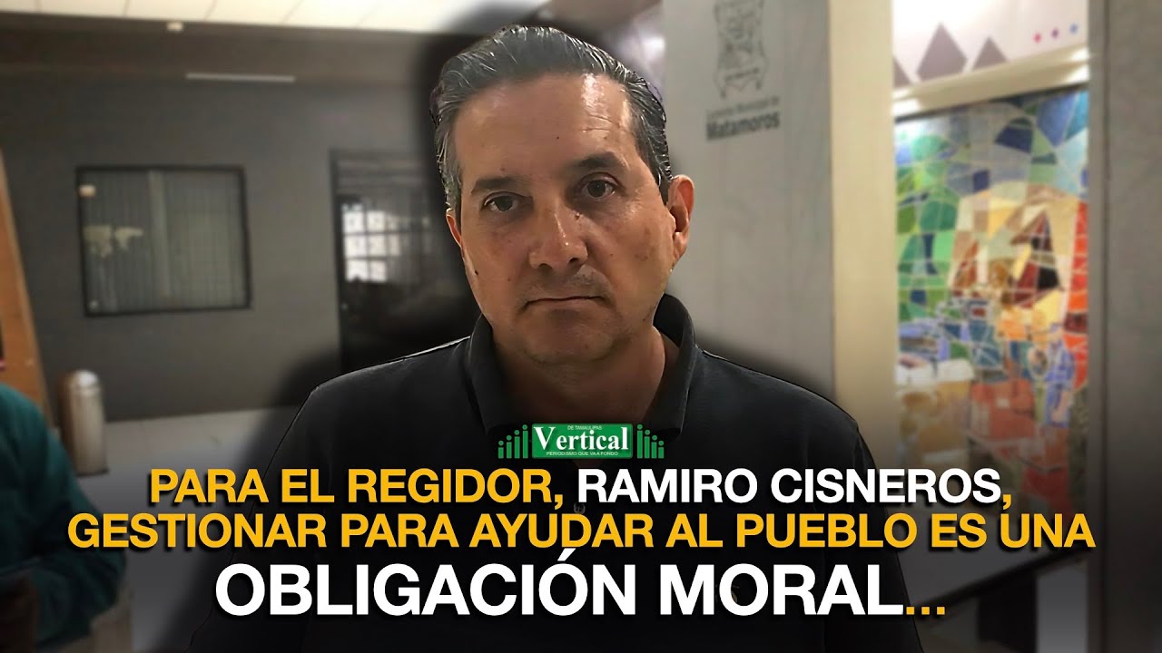 PARA EL REGIDOR, RAMIRO CISNEROS, GESTIONAR PARA AYUDAR AL PUEBLO ES ...