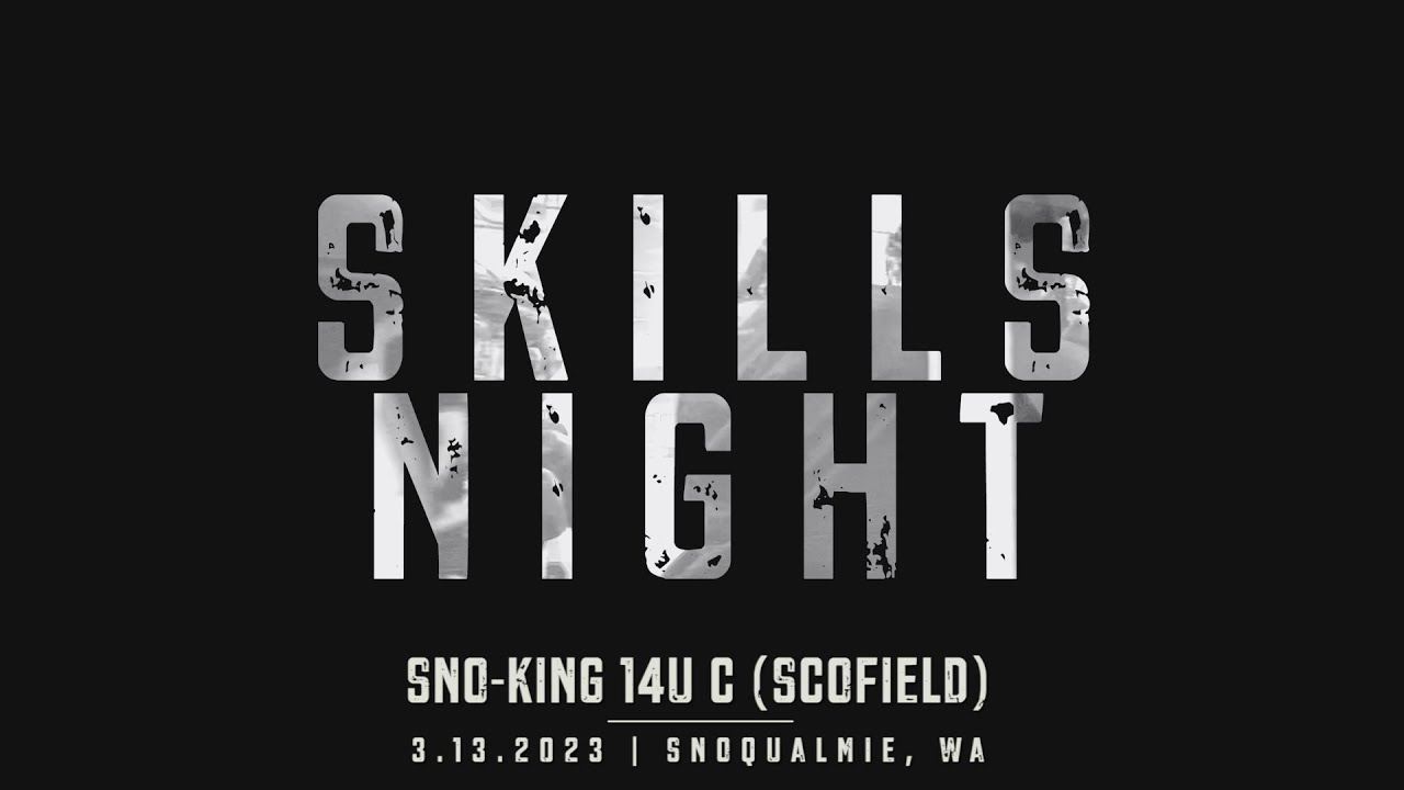 Mar. 13, 2023 | Skills Night | Sno-King 14U C (Scofield) - YouTube