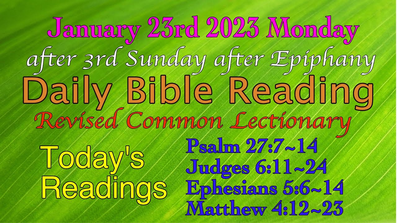Revised Common Lectionary: Jan.23,2023. Monday's Daily Bible Reading ...