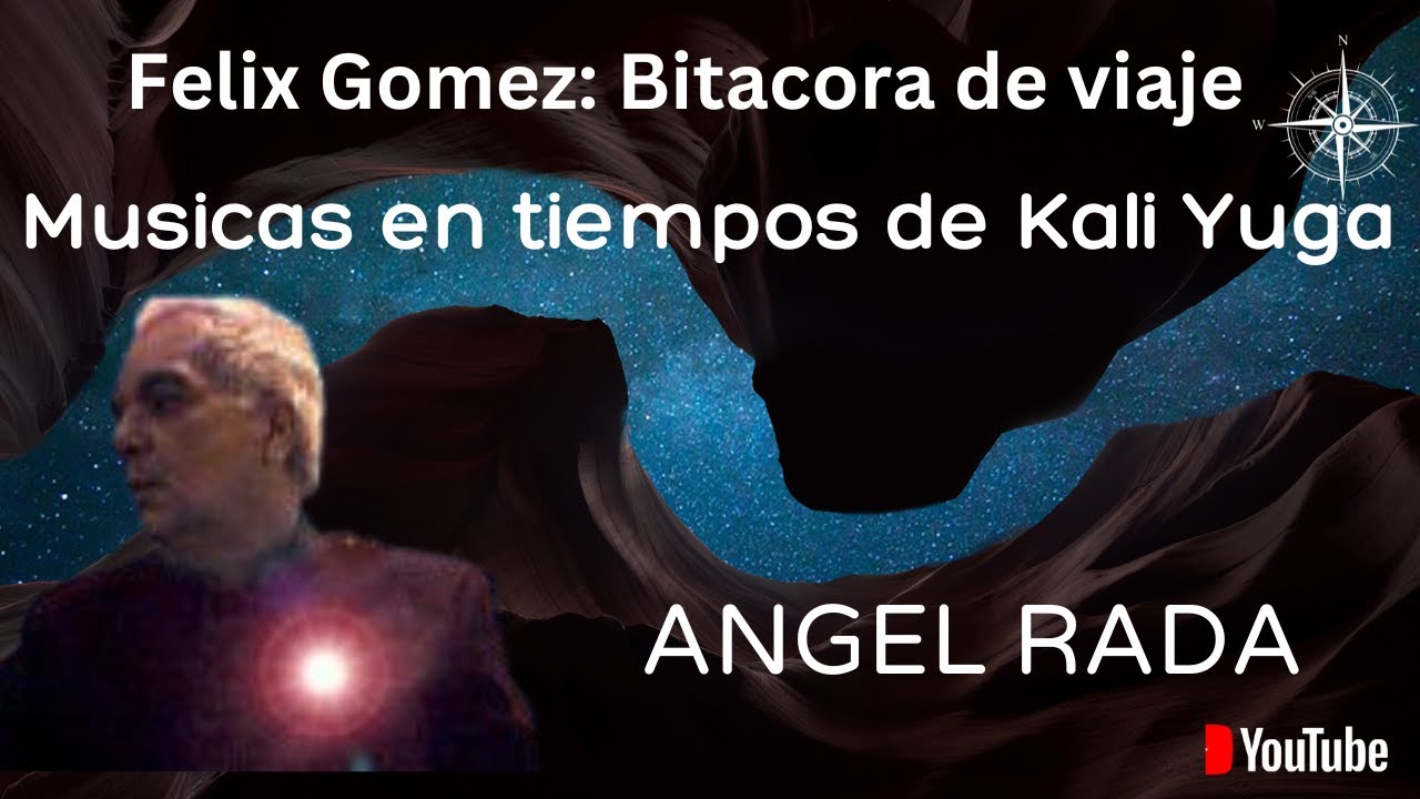 ANGEL RADA : Musicas en tiempos de Kali Yuga - YouTube