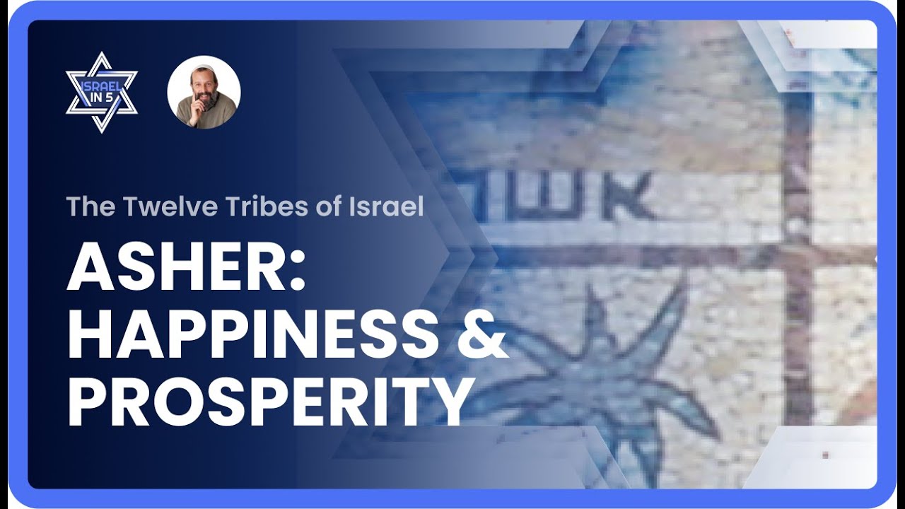 The 12 Tribes of Israel: Asher - A Legacy of Happiness and Prosperity ...