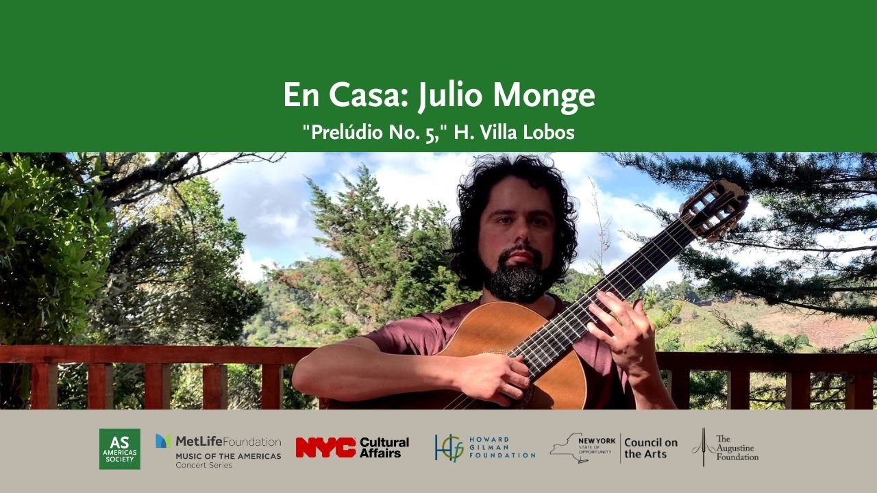 En Casa: Julio Monge "Prelúdio no. 5" (H. Villa lobos) - YouTube