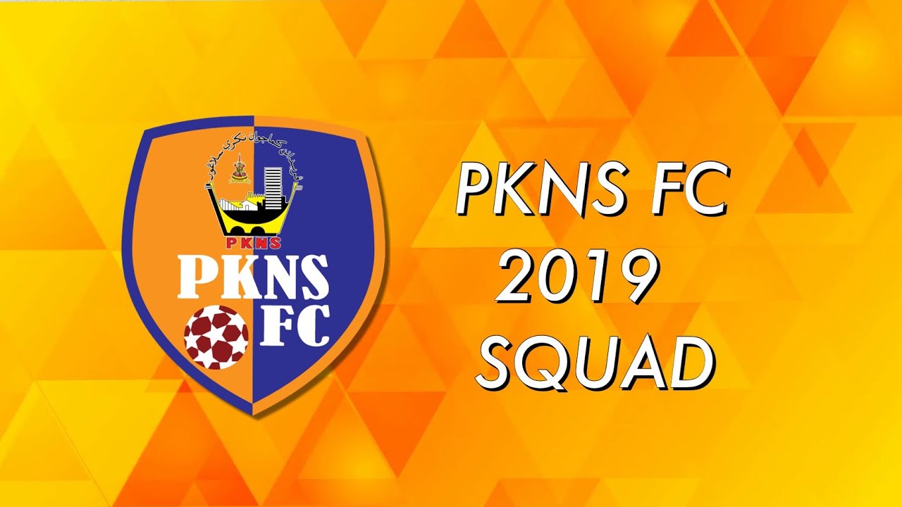 PKNS FC 2019 Squad. - YouTube