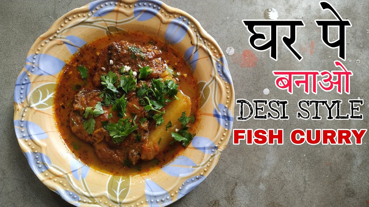 Desi Style Fish Curry || Bhakur Fish Curry || Buffalo(catla) Fish ...