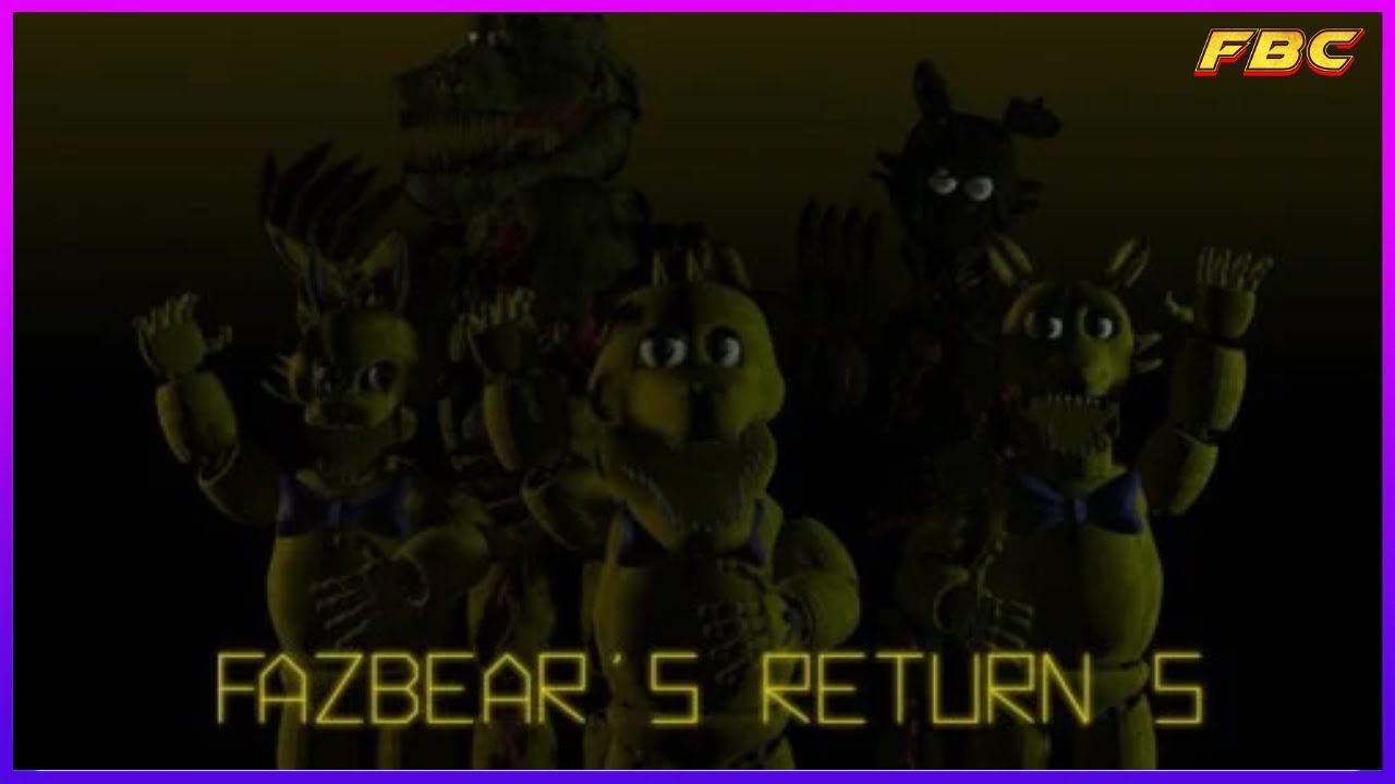 Fazbear's Return 5: Reborn | PC/Android - YouTube