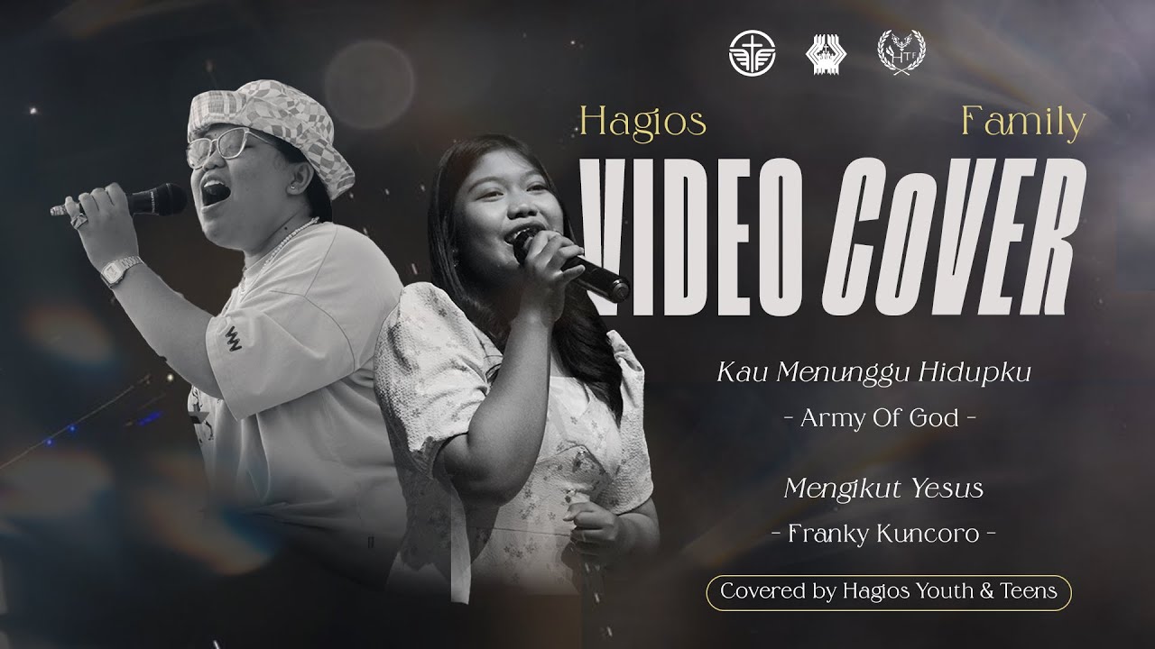Kau Menunggu Hidupku, Mengikut Yesus - Cover by Hagios Youth | Hagios ...