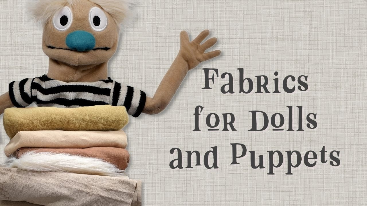 Fabric Choices for Dolls, Puppets, Plushies, & Stuffies; jersey, faux ...