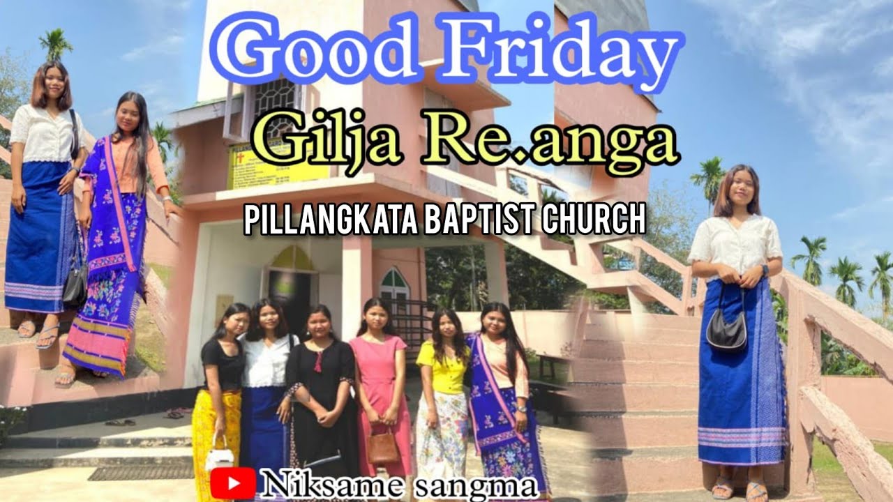 Good Friday || Pillangkata garo baptist church⛪|| Guwahati || Daily vlog || Niksame sangma - YouTube