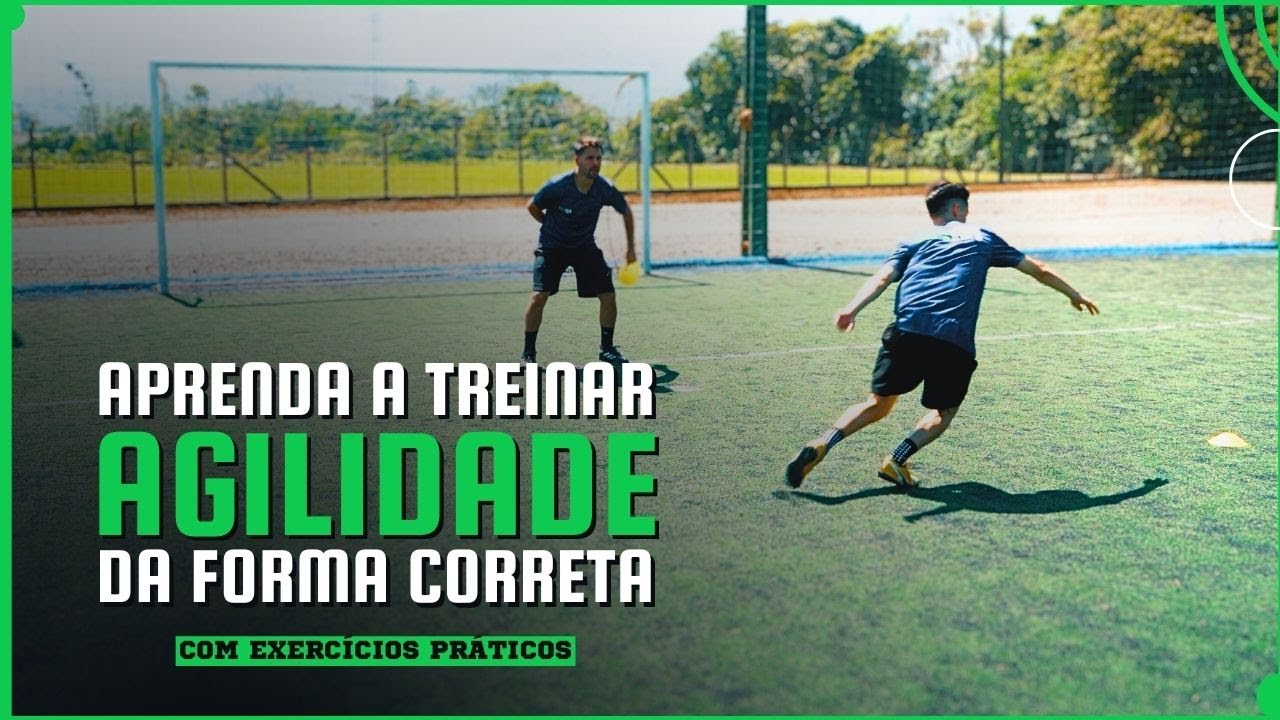 COMO MELHORAR A AGILIDADE NO FUTEBOL? | Forma correta de treinar - YouTube