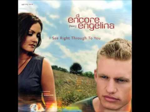 Dj Encore feat Engelina - I See Right Through To You (Andy & The Lamboy Circuit Mix) - YouTube
