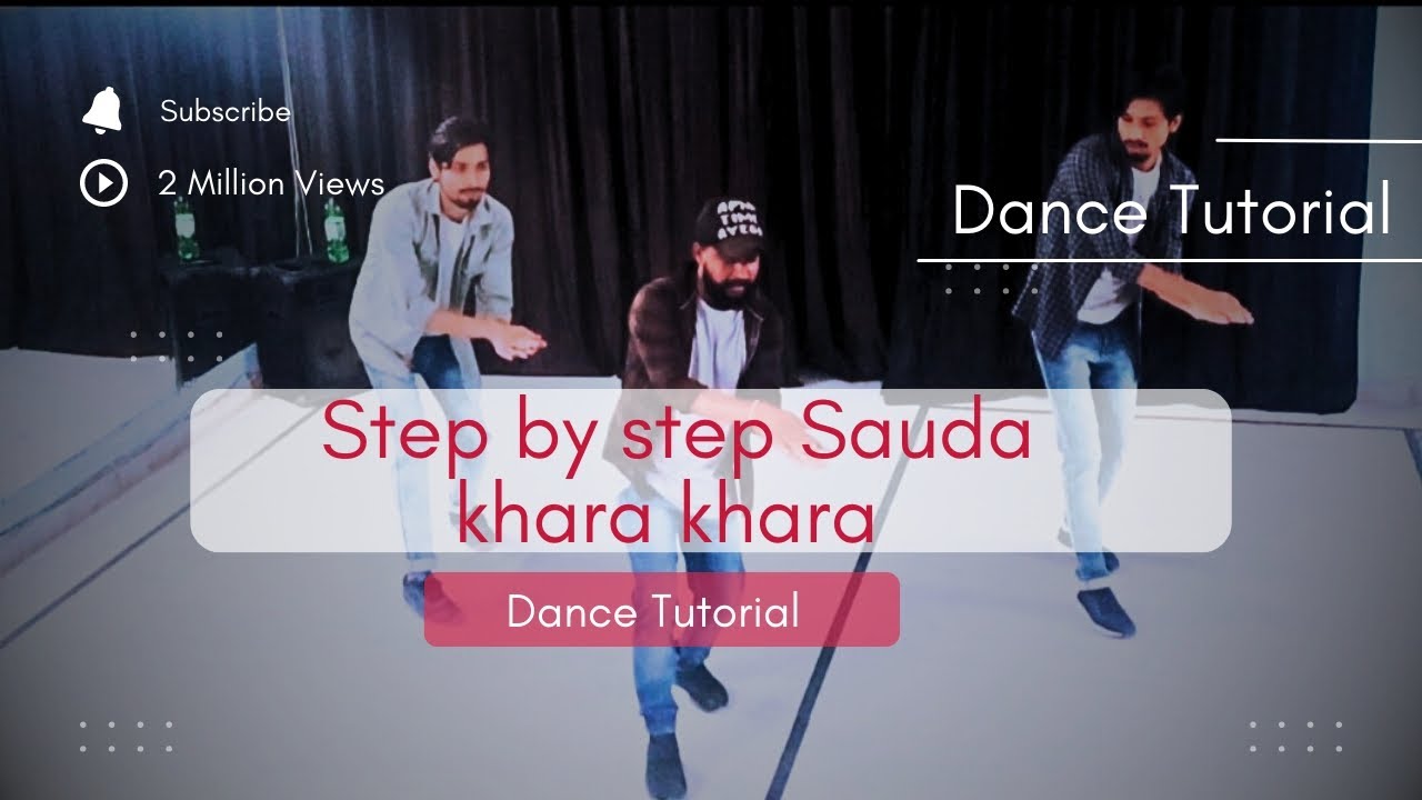 step by step dance tutorial for Sauda khara khara song / choreography by mantukumar - YouTube
