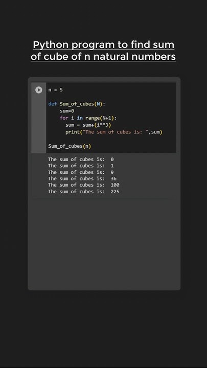 Sum Of Cubes Of N Natural Number In Python 😎🆒😱 Pythonshot Coding Python Shorts Short Code