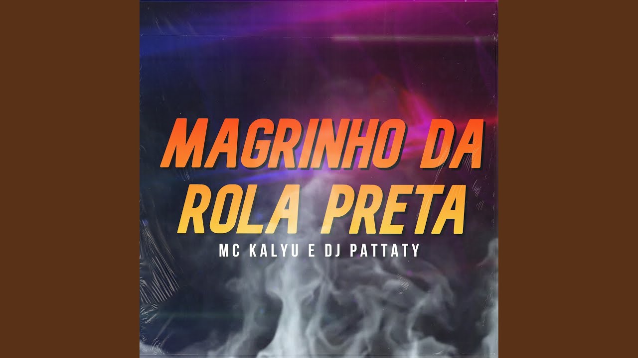 Magrinho Da Rola Preta Youtube