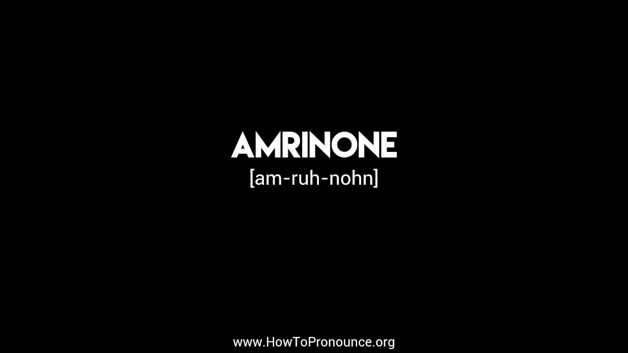 How to Pronounce "amrinone" - YouTube