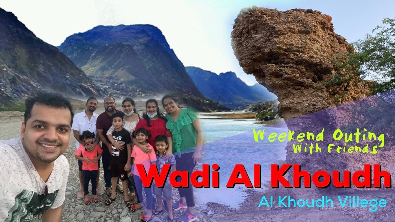 Wadi Al Khoudh | Al Khoudh Village | Weekend Outing with Chunks | Rock ...