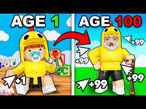 1 Click = 1 AGE in Roblox..