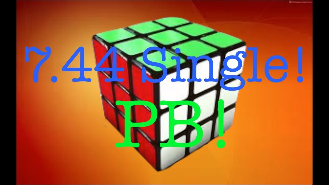 7.44 Rubik's Cube 3x3 (Tied) PB Single! For CrazyBadCuber's Race Video ...