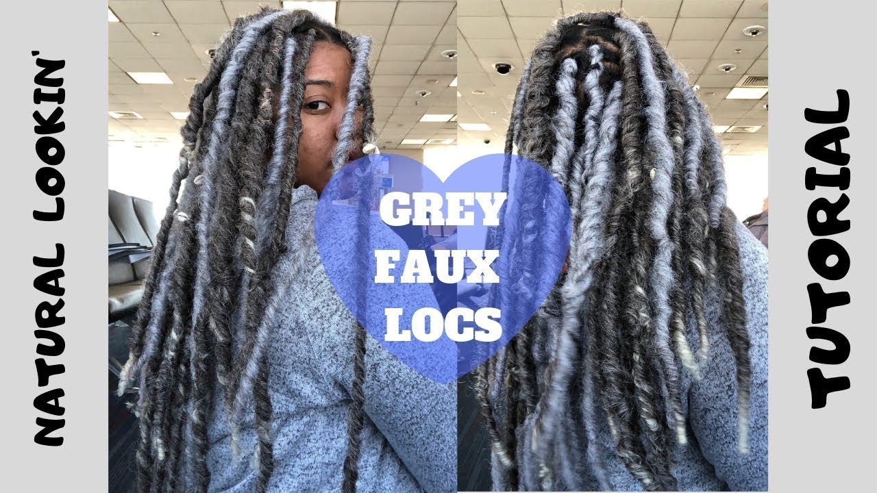 WEIGHTLESS NATURAL LOOKIN’ GREY FAUX LOCS TUTORIAL - YouTube