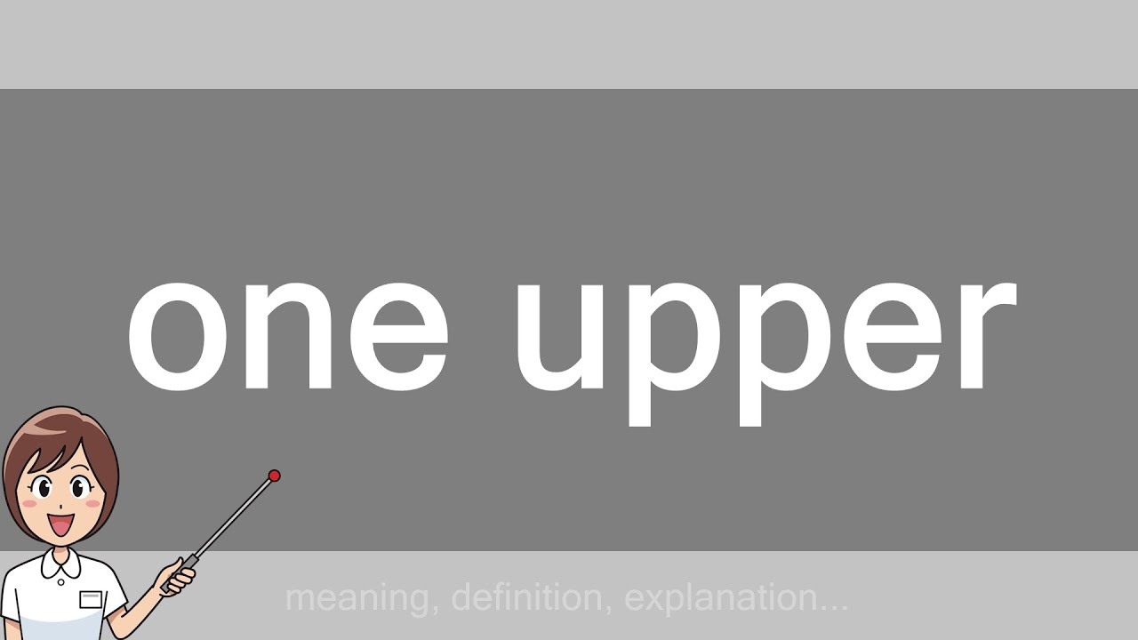 one upper - YouTube