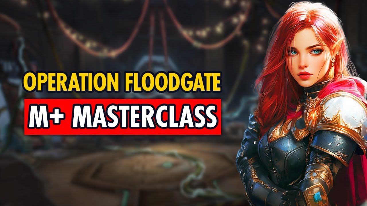 ULTIMATE Guide to Operation Floodgate M+ | TWW Season 2 - YouTube