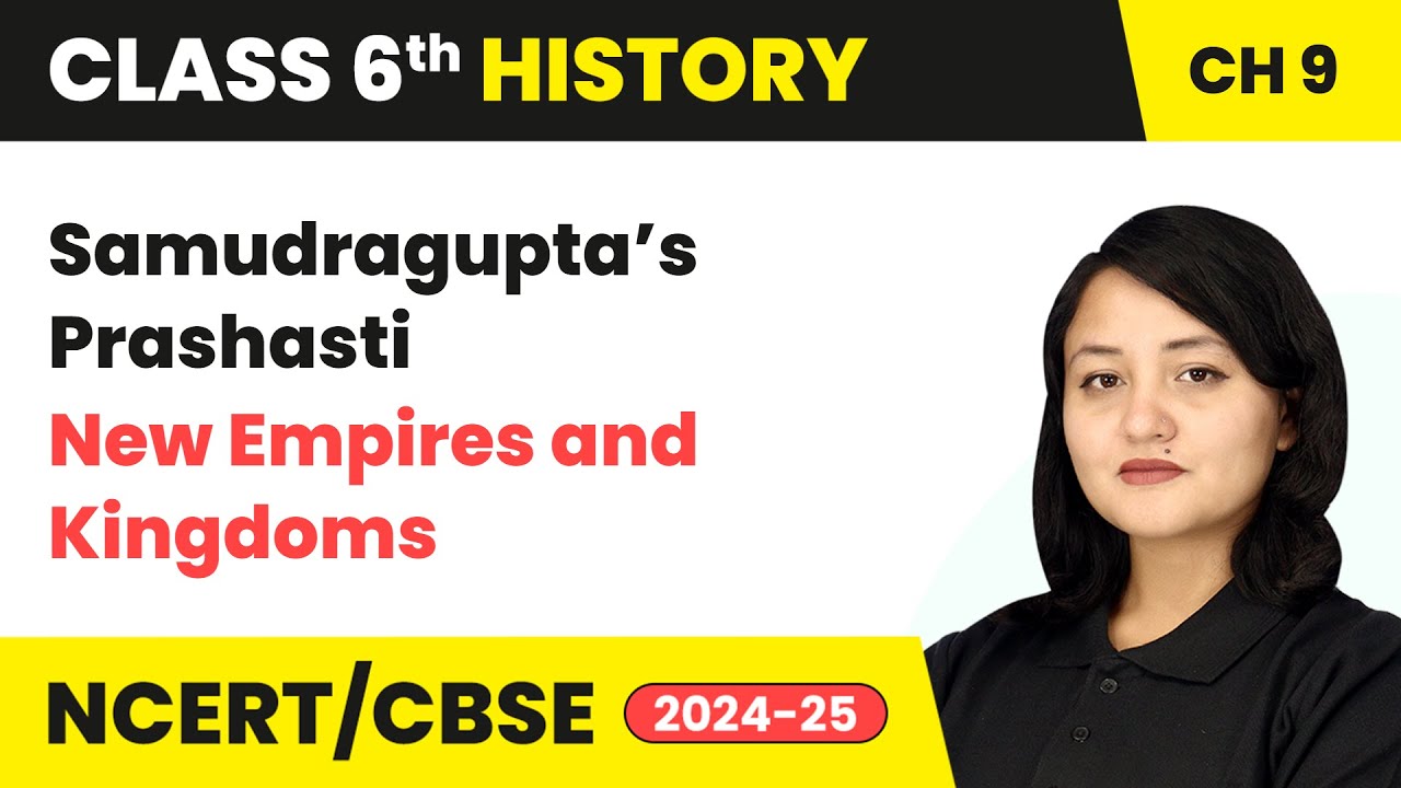 Samudragupta’s Prashasti - New Empires and Kingdoms | Class 6 Social ...