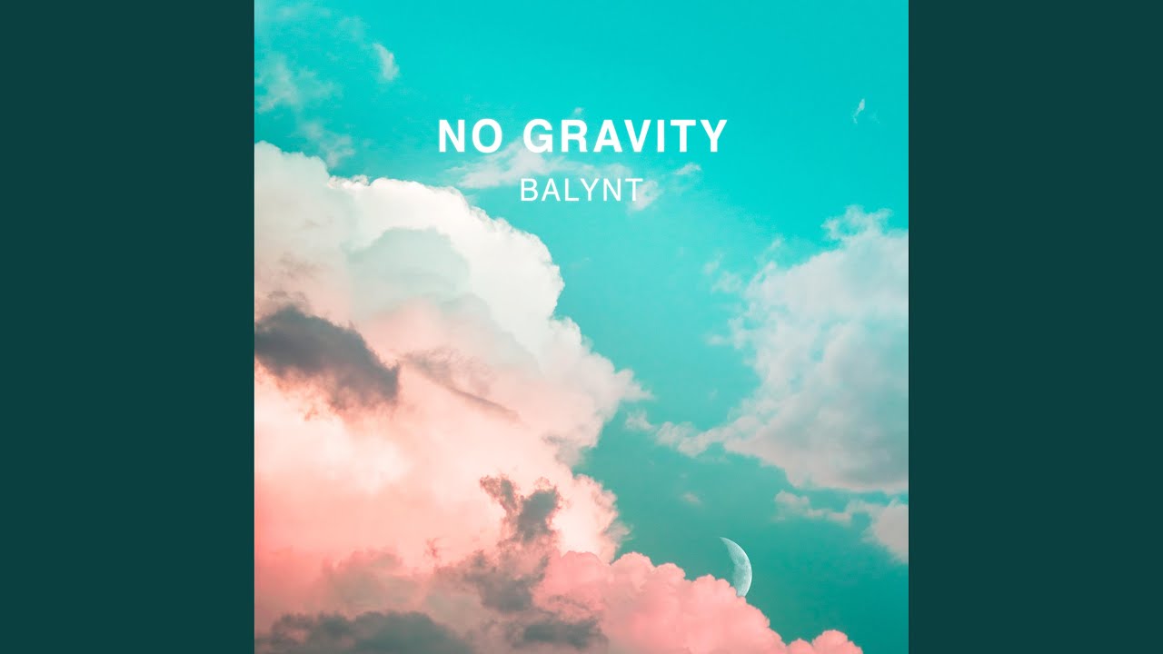 No Gravity - YouTube