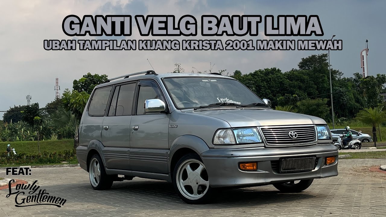 modifikasi kijang krista 2001 ganti velg dan adaptor velg - YouTube