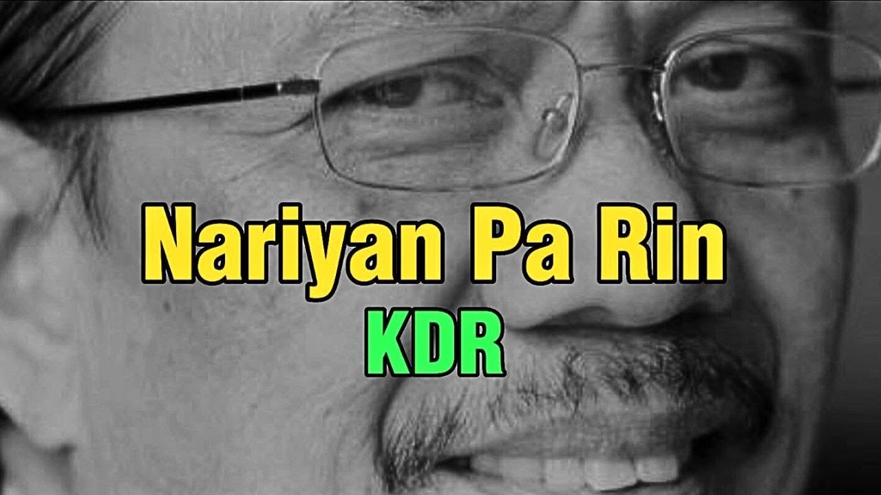 Nariyan pa Rin KDR - YouTube